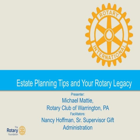 Estate Planning Tips and Your Rotary Legacy | PPT