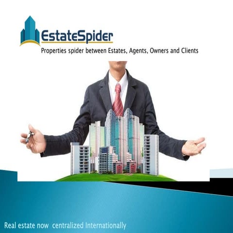 Estate spider prototype - real estate and properties | PPTX