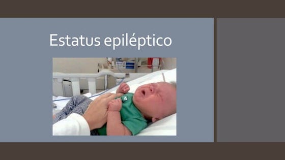 Estatus epiléptico en pediatría.pptx