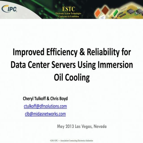 ETC 2013 Improved Efficiency & Reliability for Data Center Servers Using Immersion Oil Cooling | PDF