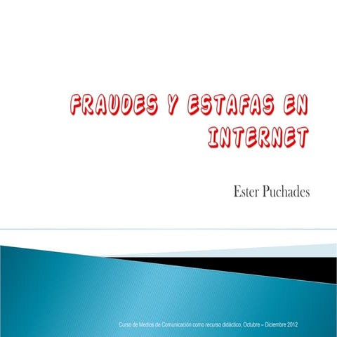 Fraudes y Estafas en Internet | PPT