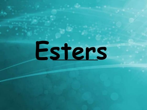 Esters | PPTX