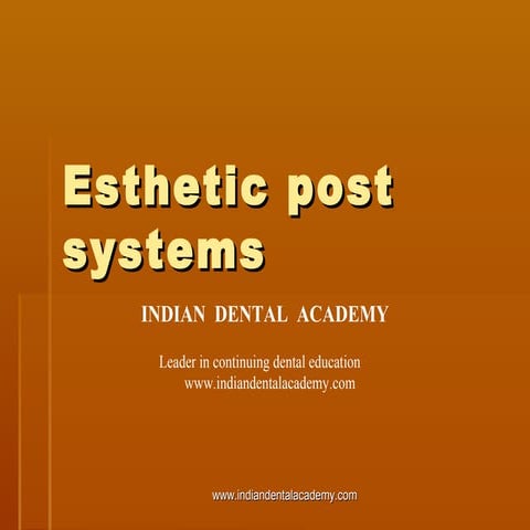 Esthetic post systems/ dentistry site | PPT