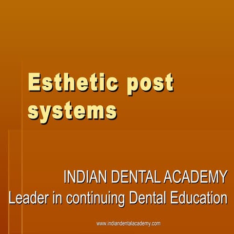 Esthetic post systems/ dental crown & bridge courses | PPT