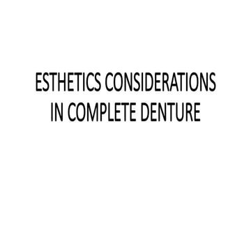 ESTHETICS CONSIDERATIONS IN COMPLETE DENTURE.pptx