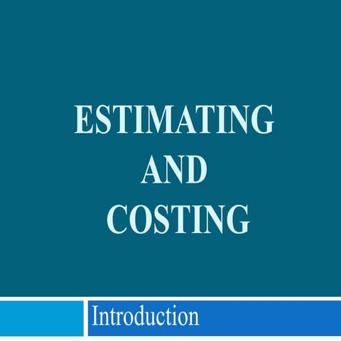 estimating and costing introduction ppt.pptx