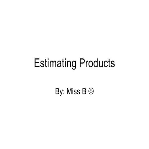 Estimating Products | PPT