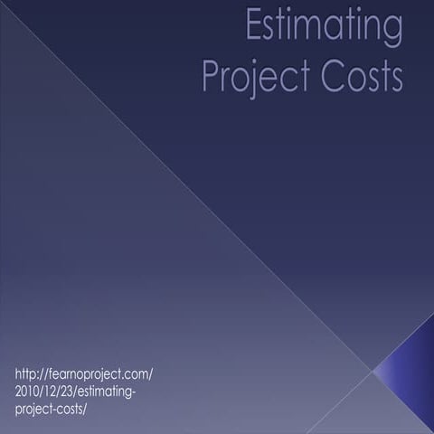 Estimating project costs | PPTX