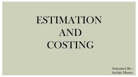 Estimation Costing and Valuation Unit 1 | PPTX | Civil Engineering Industry | Industries