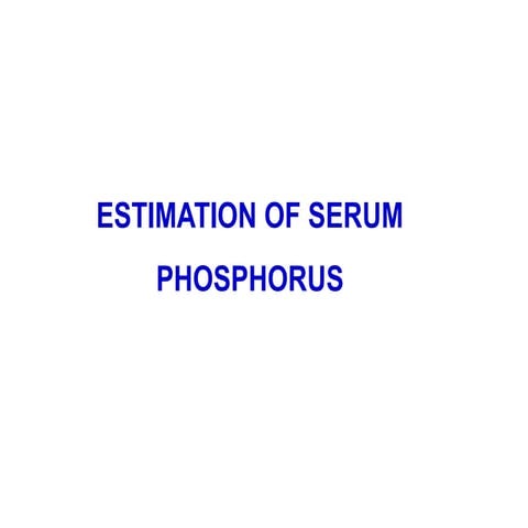 Estimation of inorganic phosphorus by fiske subbarow method | PPTX