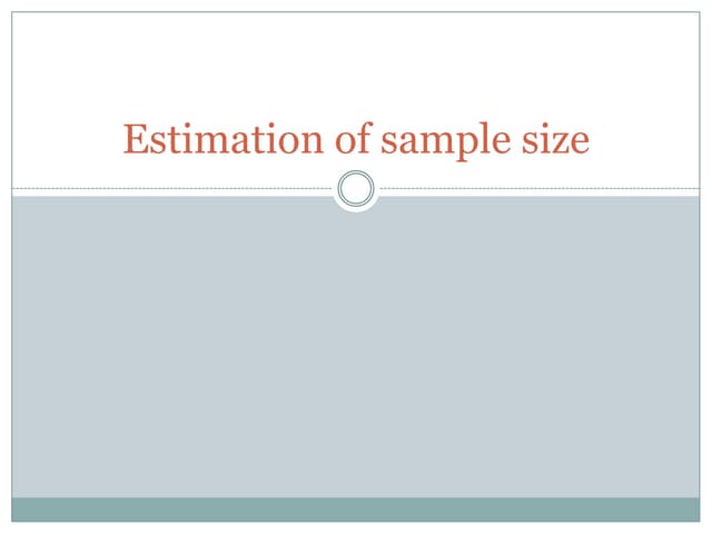 Sample size estimation | PPTX