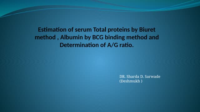 Estimation of serum total Proteins & Albumin .pptx