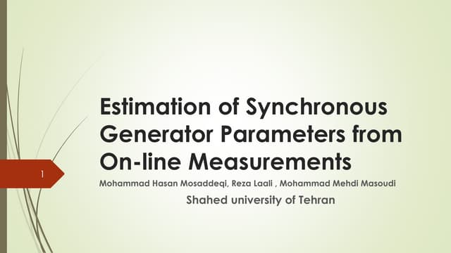 Estimation Of Synchronous Generator Parameters From On Line