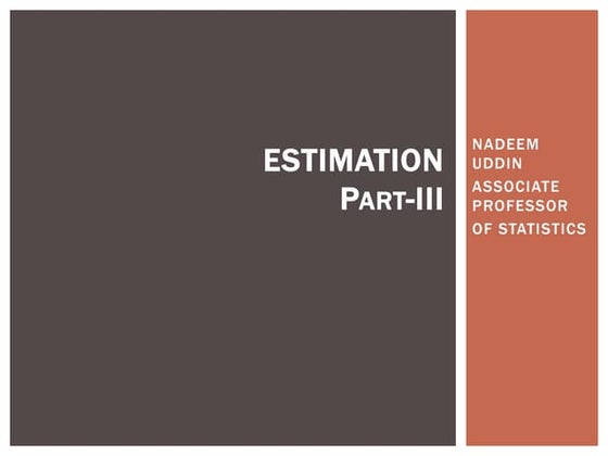 Estimation part II | PPT