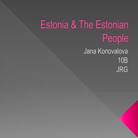 Estonia and estonian people | PPTX