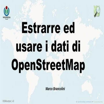 Estrarre ed usare i dati di open streetmap | PDF