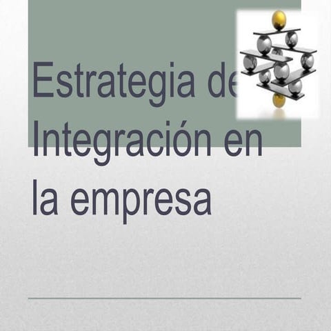 Estrategia de integración | PPTX