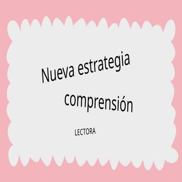 ESTRATEGIAS DE COMPRENSIÓN LECTORA (ECL) | PPTX