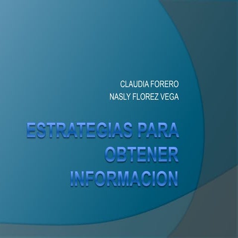 Estrategias para obtener informacion | PPTX