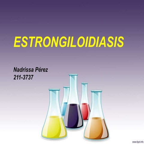 Estrongiloidiasis. | PPTX