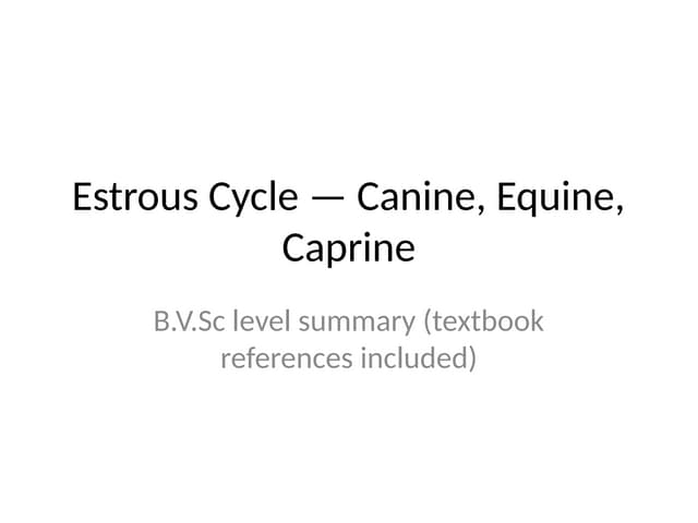 Lecture 3 estrous cycle and estrus signs in domestic animals | PDF