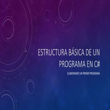 Estructura básica de un programa en C_Sharp.pptx
