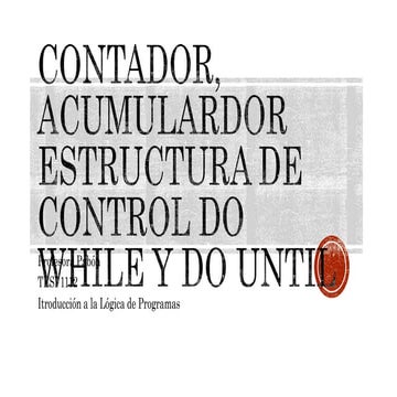 Estructura de control do while y do until | PPTX