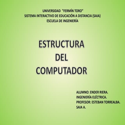 Estructura del computador | PPTX | Computing | Technology & Computing