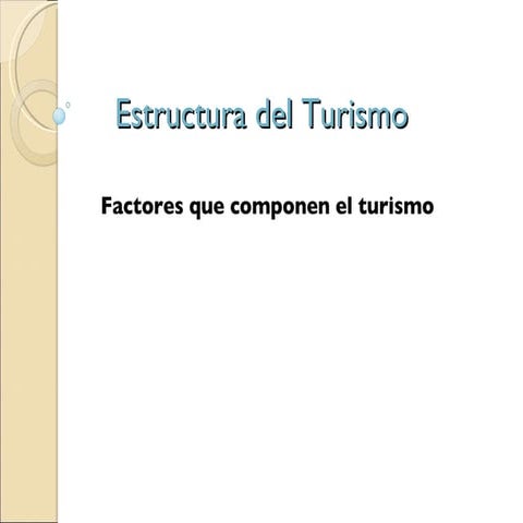 Estructura Del Turismo Equipo1 | PPT