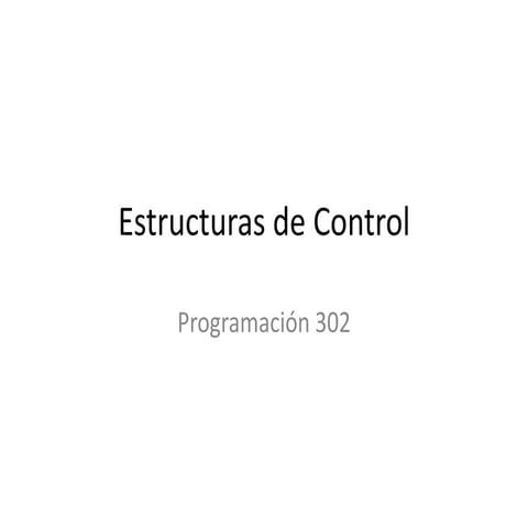Estructuras De Control | PPTX