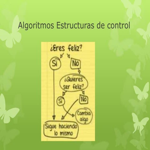 Estructuras de control algoritmos | PPTX
