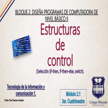 Estructuras de control c2. p2. | PPTX | Programming Languages | Computing