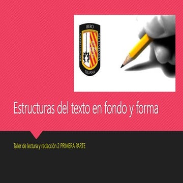 Estructuras del texto en fondo y forma | PPTX