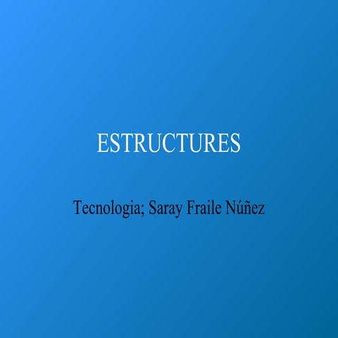 Estructures | PPT