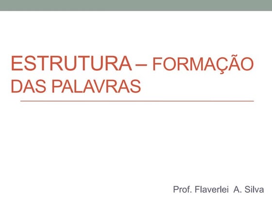 Formação das palavras | PPT