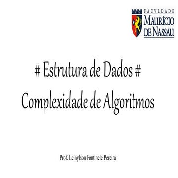 Estrutura de Dados Apoio (Complexidade de Algoritmos) | PDF