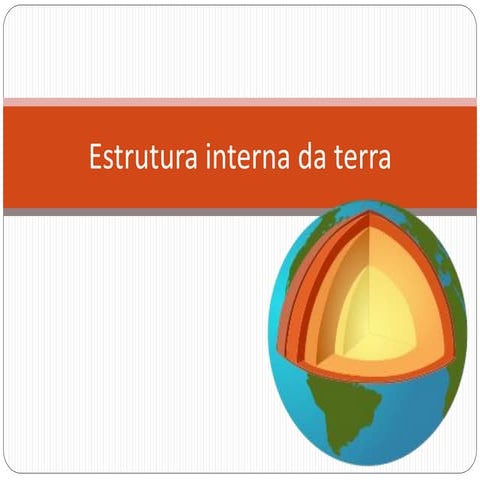 6 métodos estudo interior da terra | PPTX