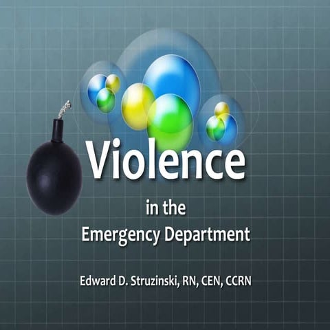 Violence in the Emergency Department | PPTX
