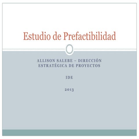 Estudio de prefactibilidad | PPTX