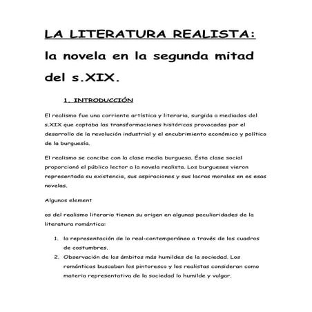 El Realismo: marco histórico y cultural. Características de la novela ...