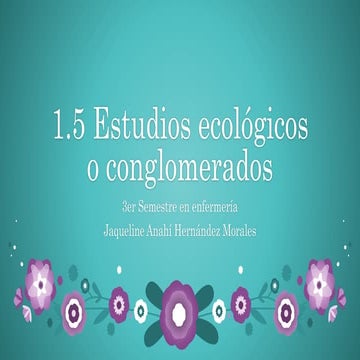 Estudios ecologicos o conglomerados | PPTX