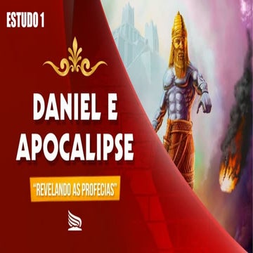Estudo 2.pptx estudo dobre as profecias biblicas de daniel e apocalipse ...