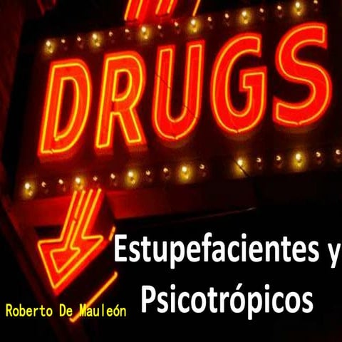 Estupefacientes y Psicotropicos | PPTX