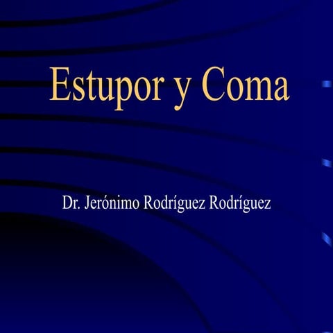 Estupor Y Coma | PPT