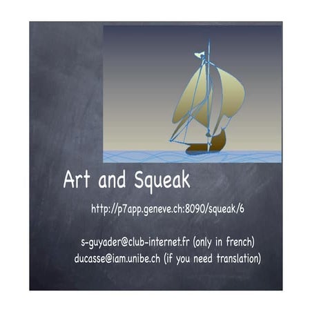 Squeak and Art | PDF | Arts and Crafts | Hobbies & Interests
