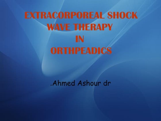Shockwave Therapy: Sound Waves Healing Tissues | PPT