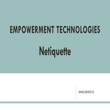 Empowerment Technology - Netiquette lesson.pptx