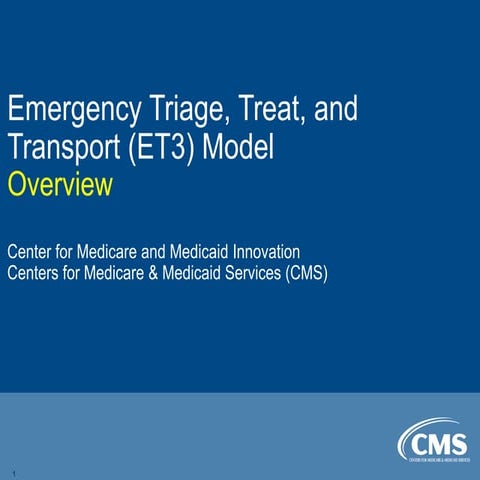 Webinar 2 of 2: Emergency Triage, Treat, and Transport (ET3) Model - Overview | PPT