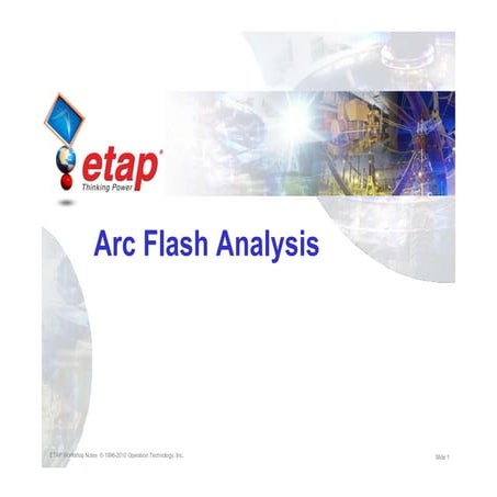 Etap arc flash study presentation for project deliverables and engineering work | PDF