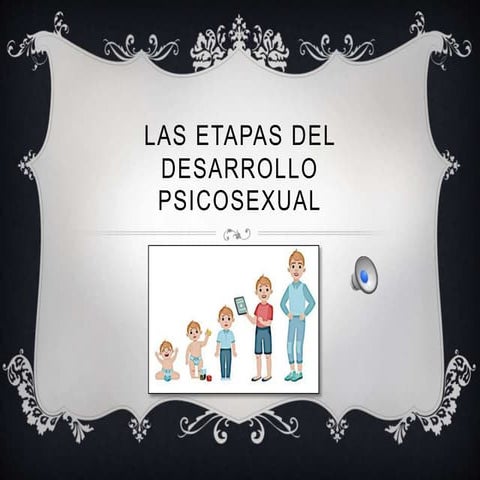 Etapas del desarrollo psicosexual.pptx